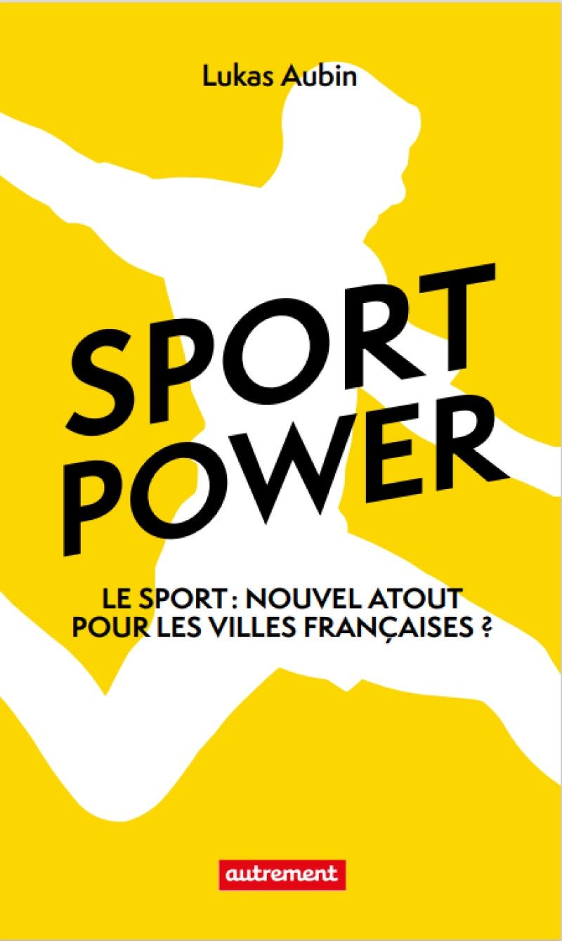Le sport, atout de taille pour les villes françaises